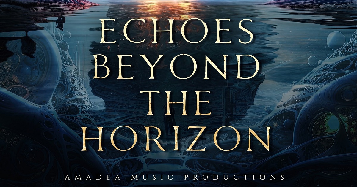 Echoes Beyond the Horizon - Amadea Music Productions Underscore Music